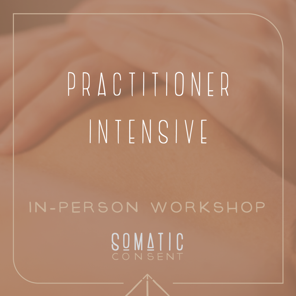 Year Training – Somatic Consent